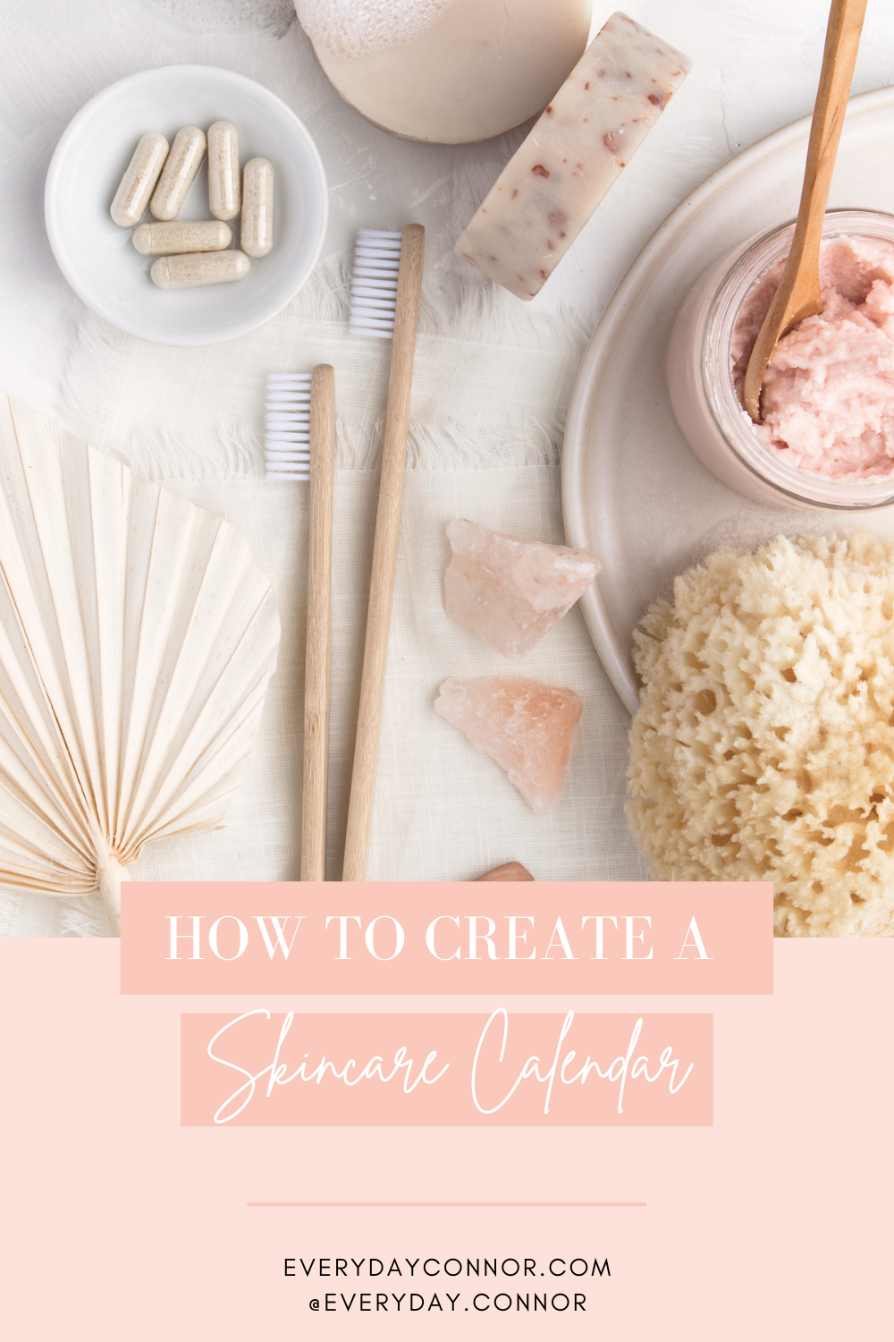 How To Create A Skincare Calendar - Everyday Connor | Influencer Coach